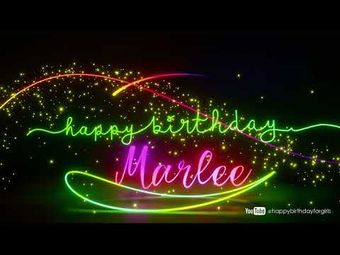 Marlee #Birthday #special #video #wish Happy Birthday song - Birthday wishes @happybirthdayforgirls