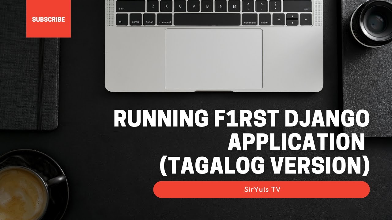 Running 1st Django Application (Tagalog Version) | SirYuls TV - YouTube
