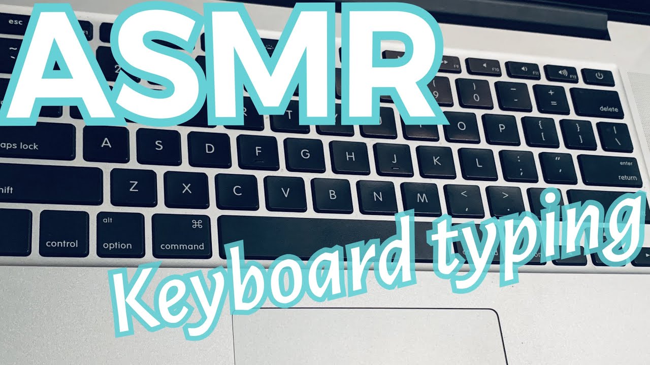 ASMR Keyboard Typing - YouTube