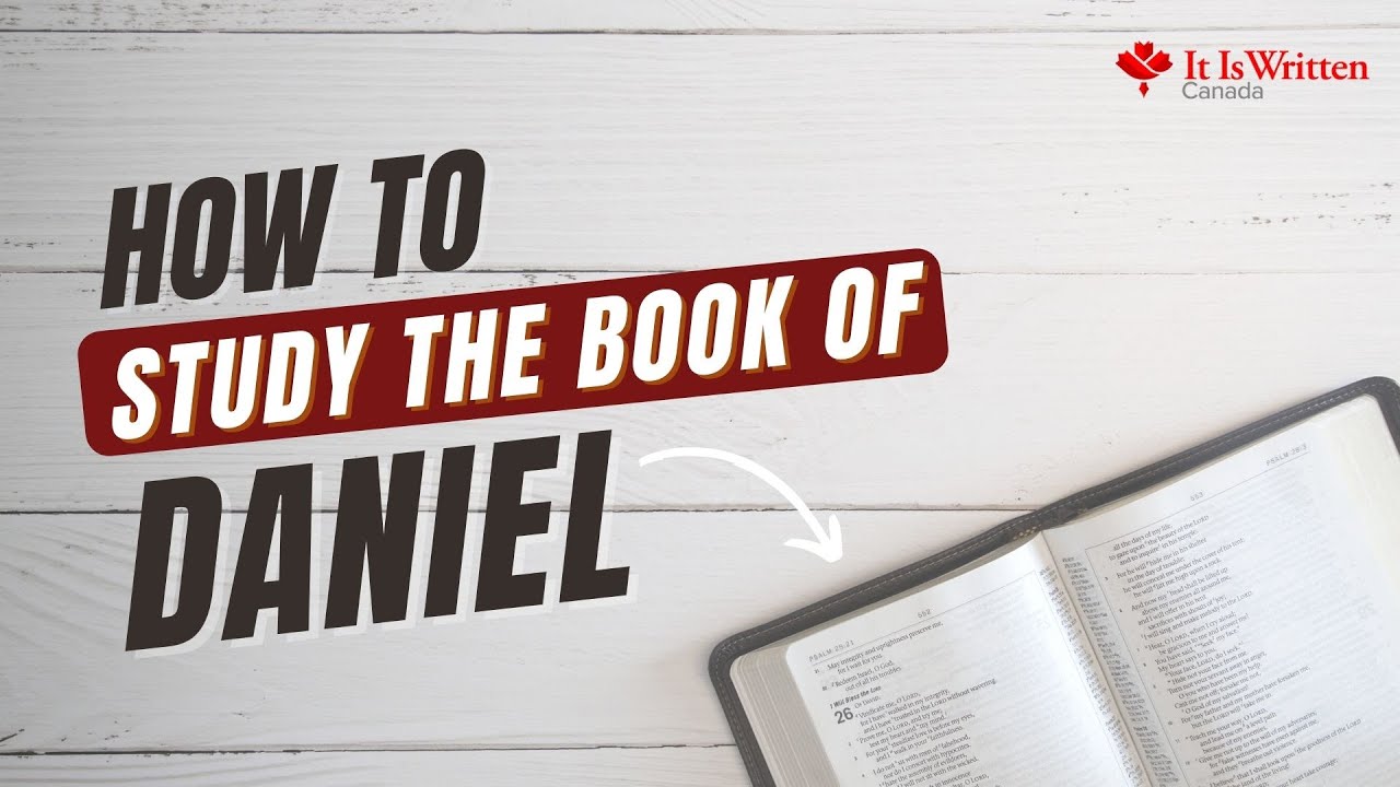 How to Study the Book of Daniel - YouTube