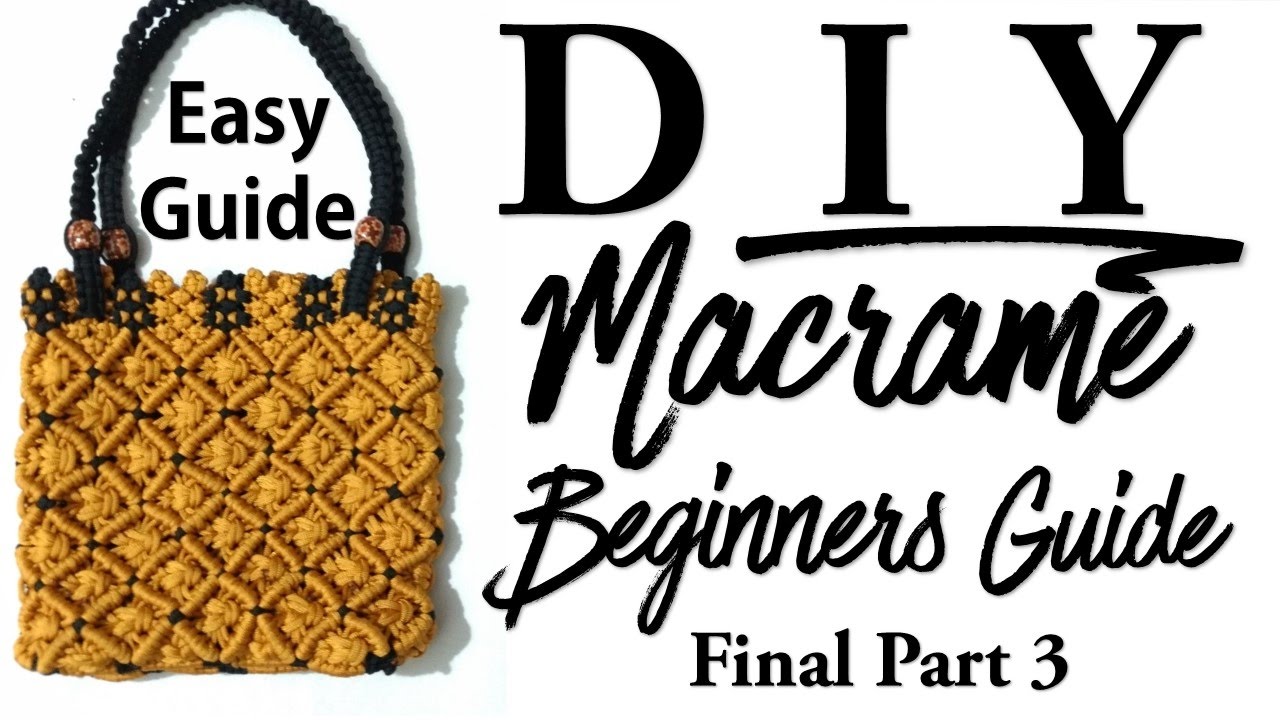 Macrame Bag Knot For Beginner|Part 3|Geeta Macrame Art - YouTube