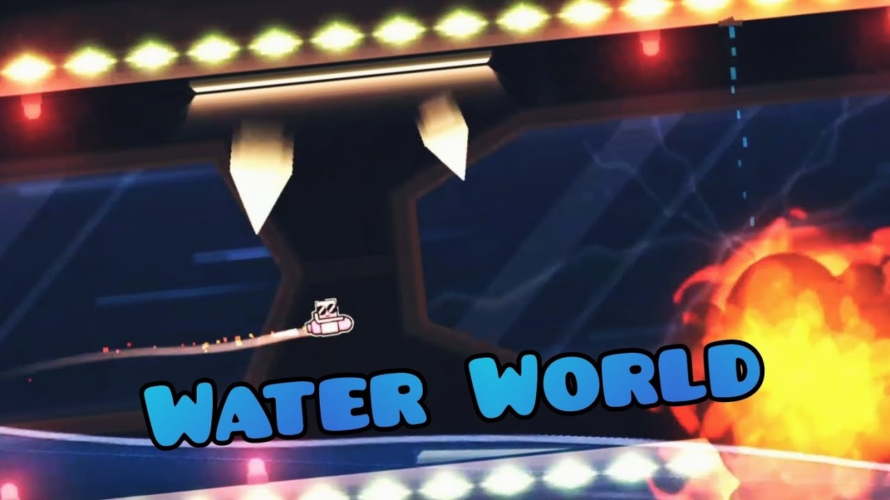 Water World by SleyGD (Easy Demon) | Geometry Dash 2.2 - YouTube