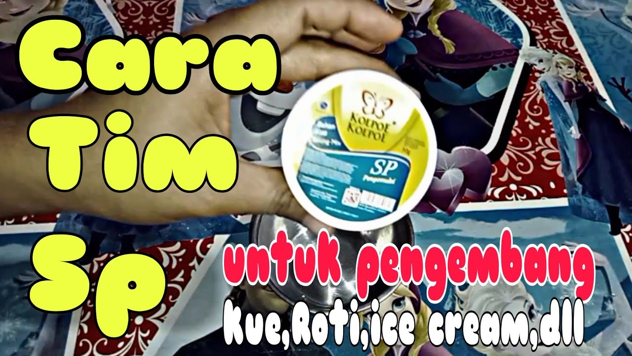 Cara Tim sp untuk makanan ,kue,roti,ice cream dll - YouTube