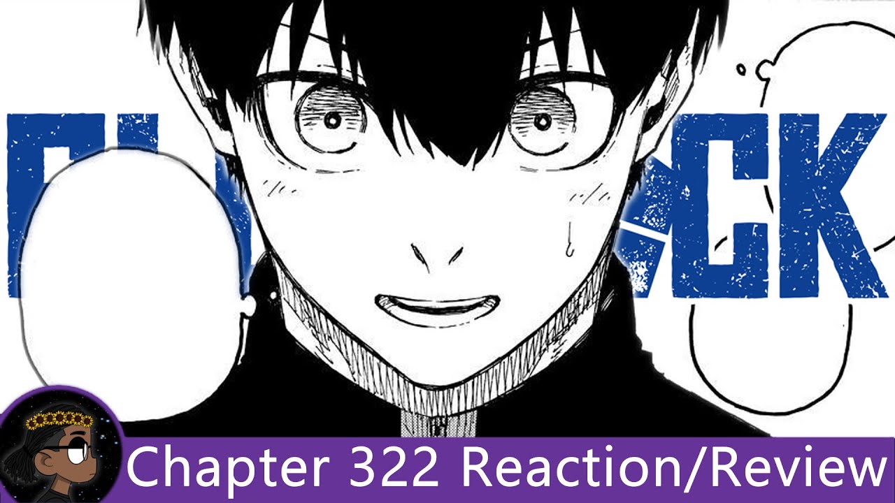 ISAGI INSTINCTS!!!! Blue Lock Chapter 322 Reaction! | 悠 - YouTube