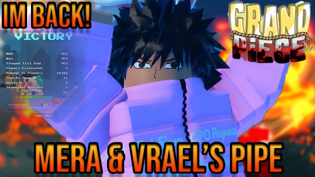 (GPO) 18000 DAMAGE WITH MERA & VRAEL'S PIPE, COMEBACK GAME IN BATTLE ...