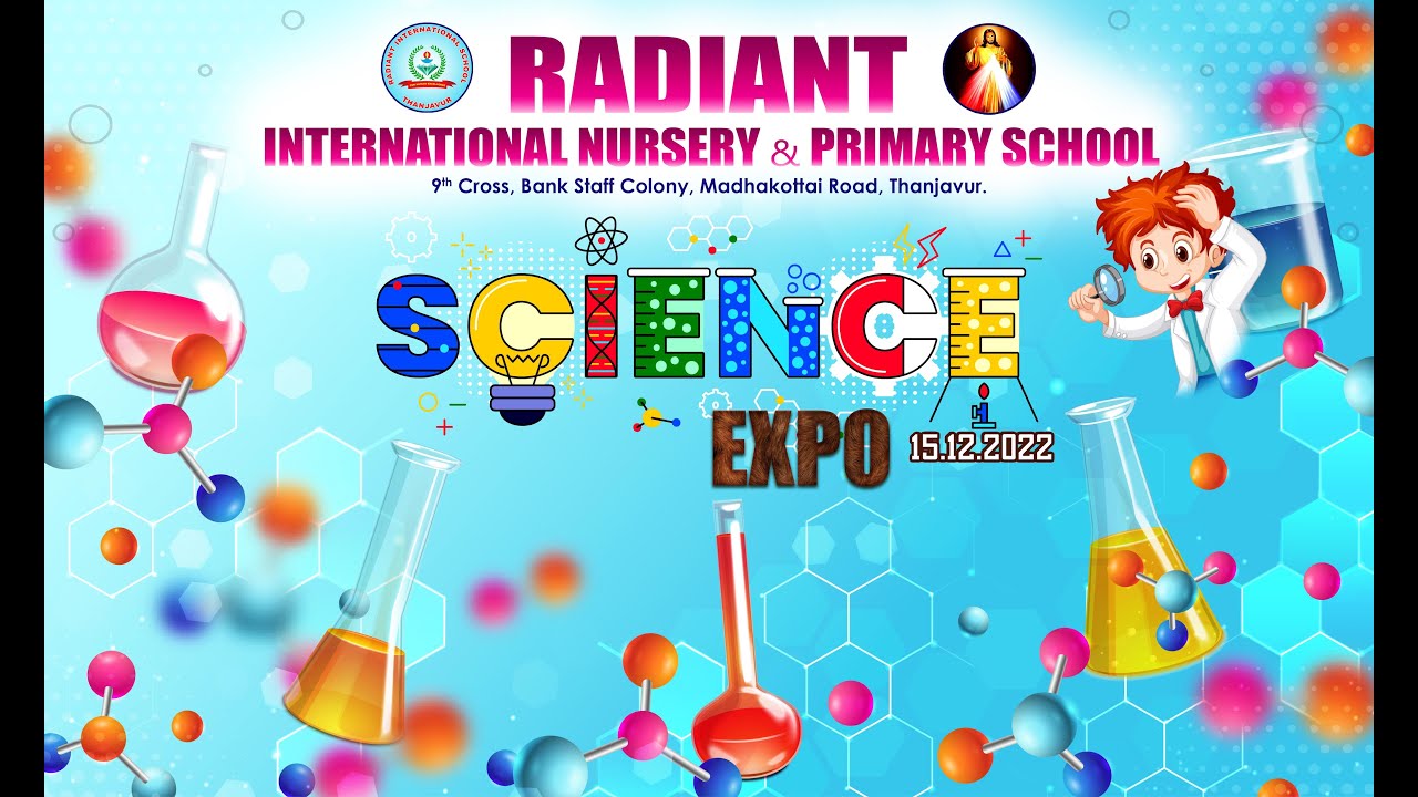 Science Expo 2022 - RADIANT NURSERY & PRIMARY SCHOOL - THANJAVUR - YouTube