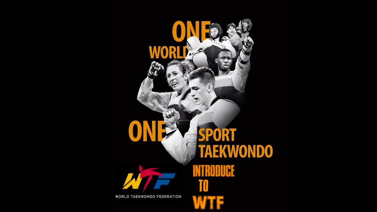Let's know about WTF(World Taekwondo Federation) || WTF best video.# ...