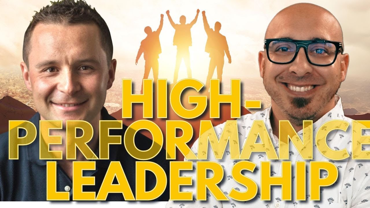 How To Become A High-Performing Leader - With Guest James Laughlin # ...