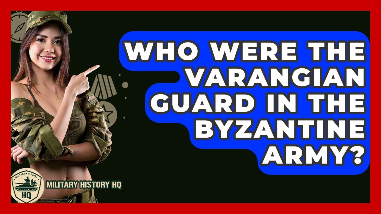 Who Were The Varangian Guard In The Byzantine Army? - Military History ...