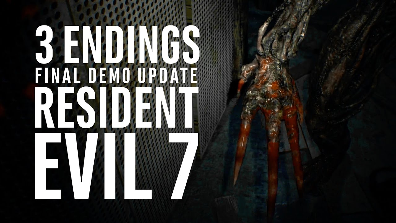 Resident Evil 7 | 3 Endings | Final Demo - YouTube