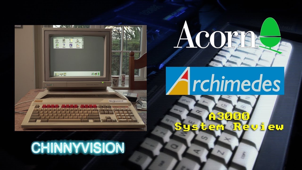 ChinnyVision - Ep 280 - Acorn Archimedes A3000 System Review - YouTube