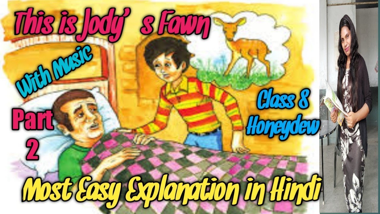 This Is Jody s Fawn Class 8 In Hindi L Honeydew L English Class 8 This Is Jody s Fawn Class 8 In Hindi L Honeydew L English Class 8