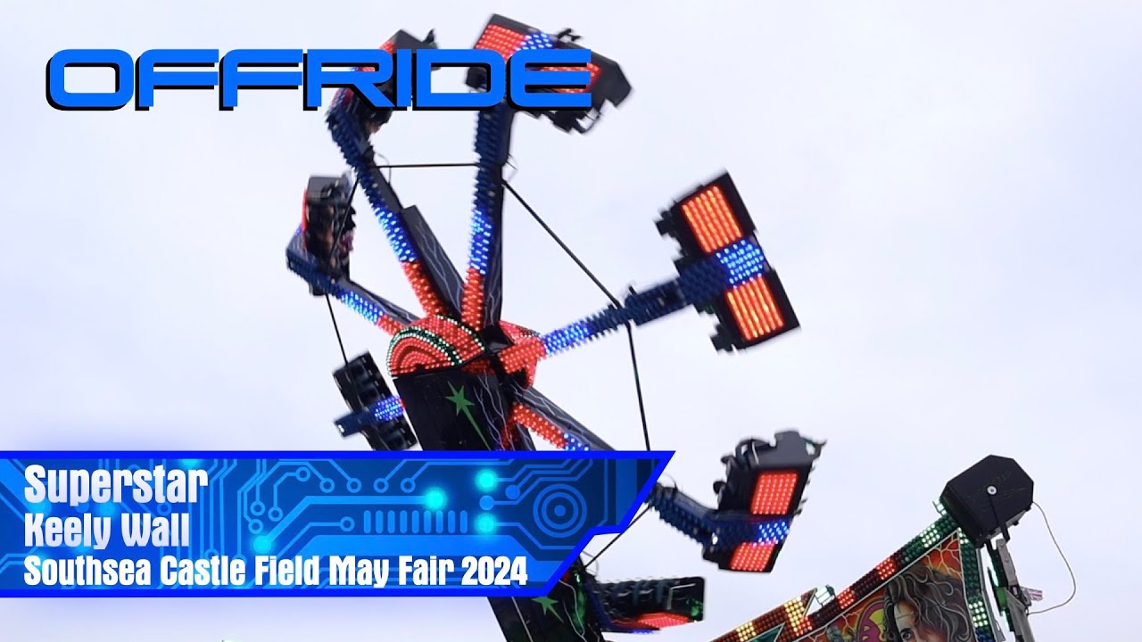 Superstar - Keely Wall (Offride) @ Southsea Castle Field May Fair 2024 ...