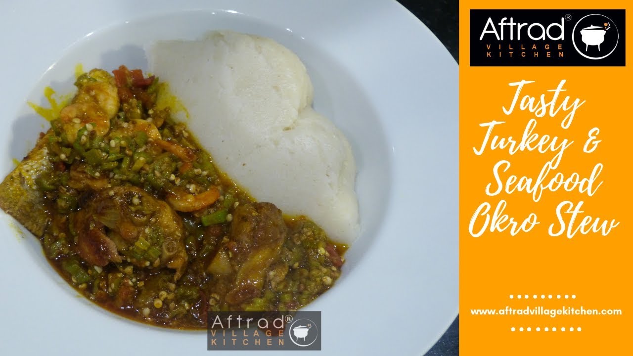 Turkey & Seafood Okro Stew - YouTube