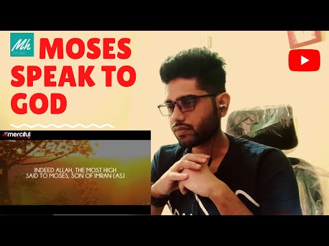 Moses Speak to Allah || Powerful Message Reaction ||Emotional