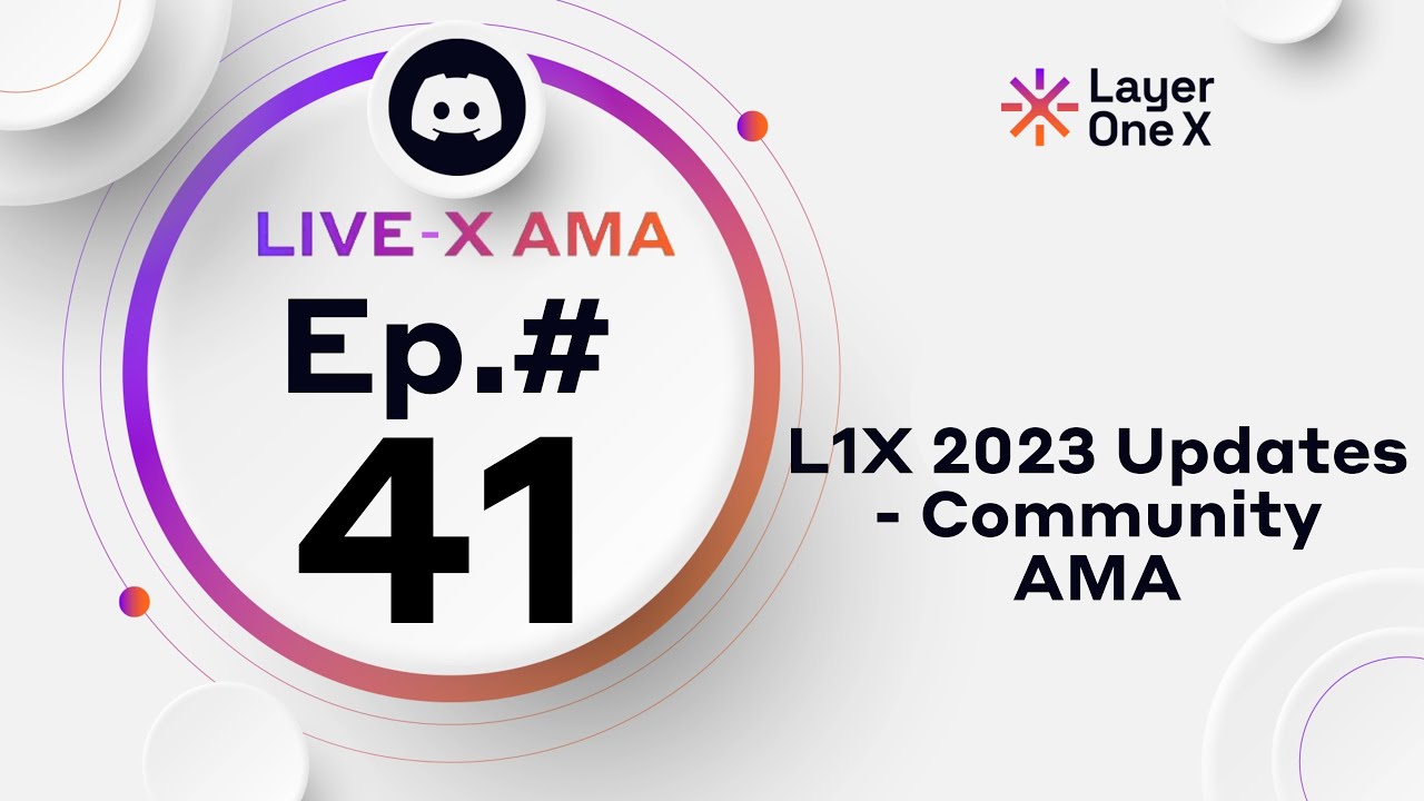 Live-X AMA: Ep 41 - L1X 2023 Updates- Community AMA - YouTube