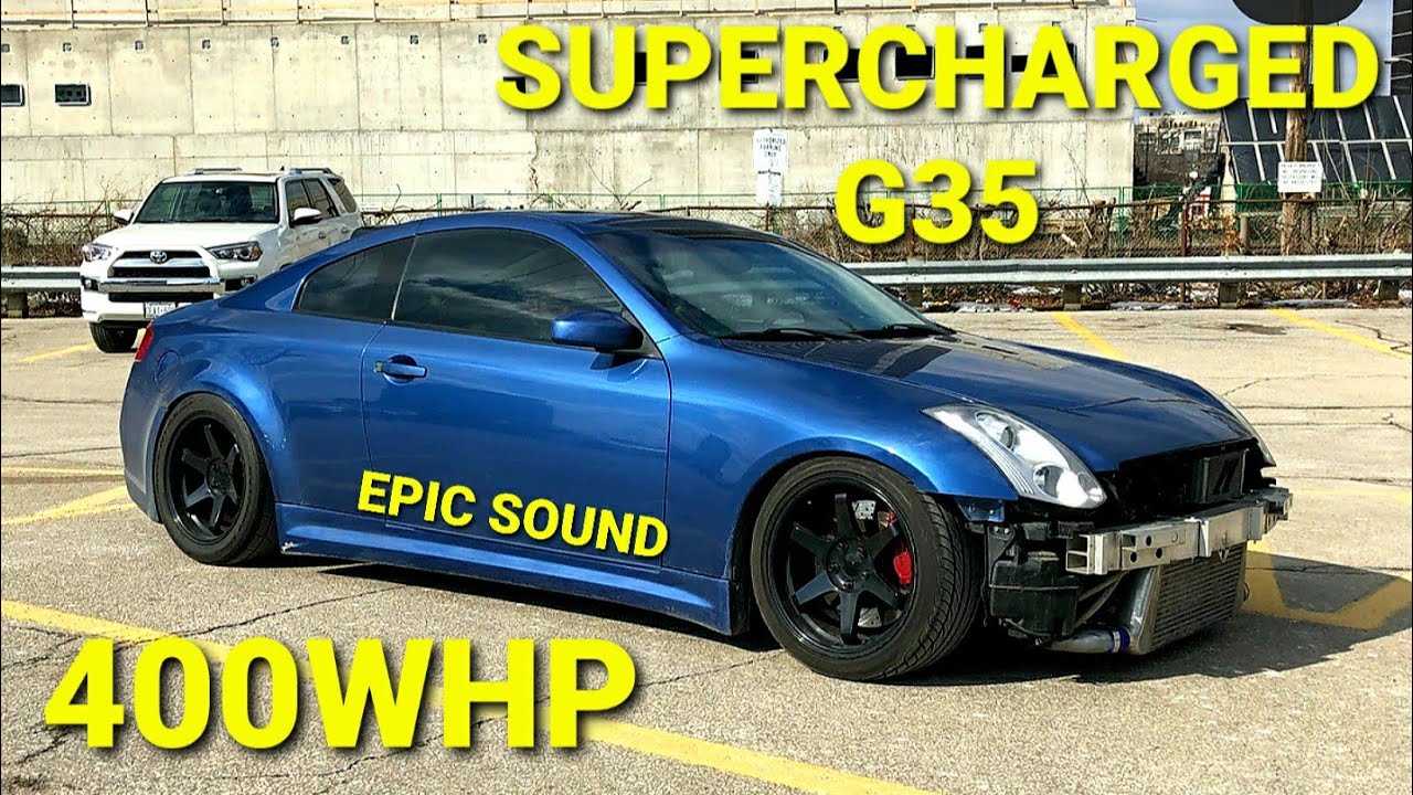 SUPERCHARGED G35 COUPE GOING NUTS - STRAIGHT SAVAGERY - YouTube