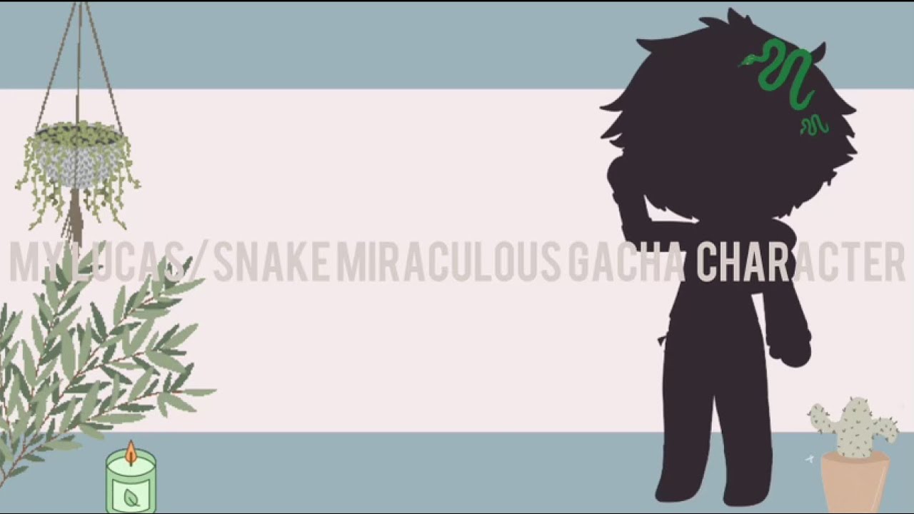 -my Luka/snake miraculous in gacha life- - YouTube