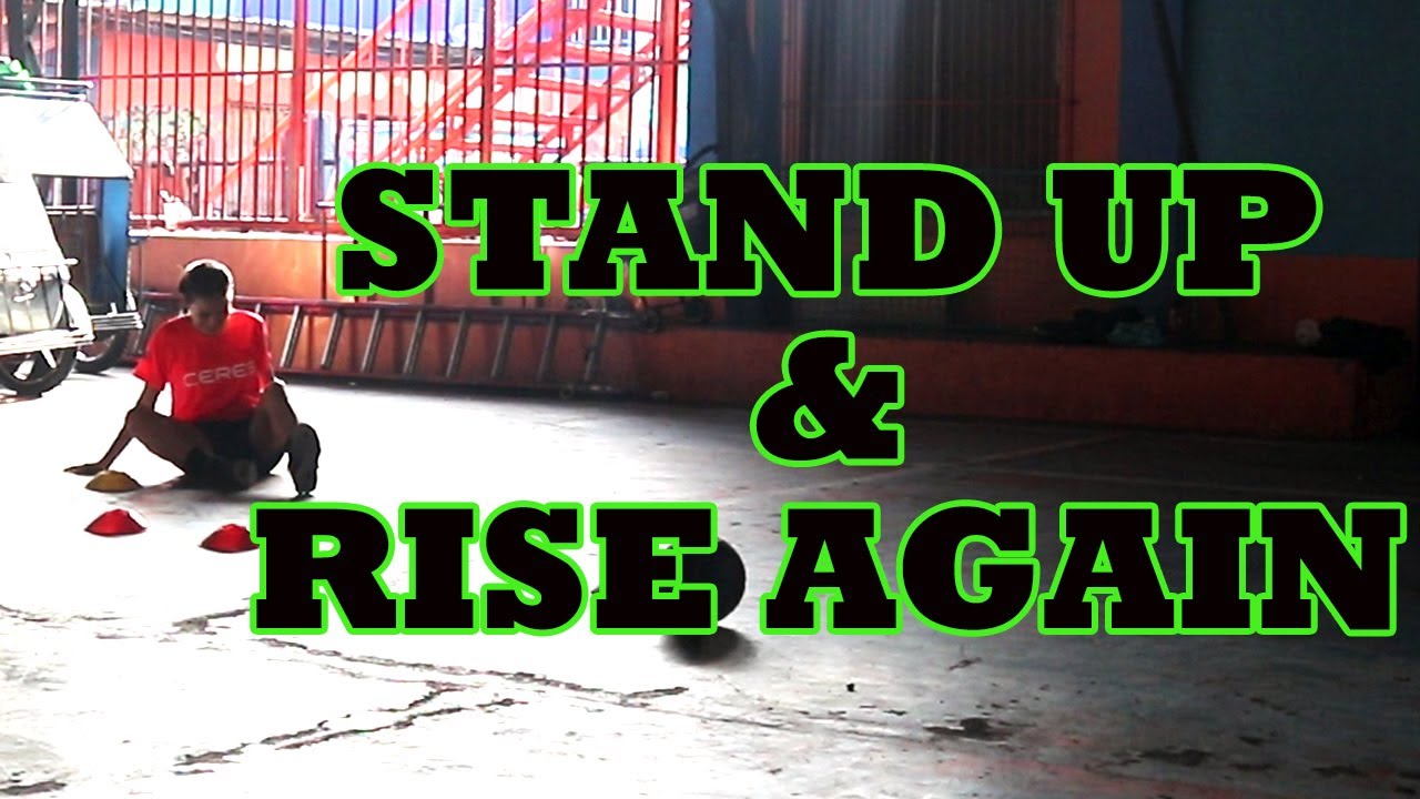 STAND UP and RISE AGAIN! - YouTube