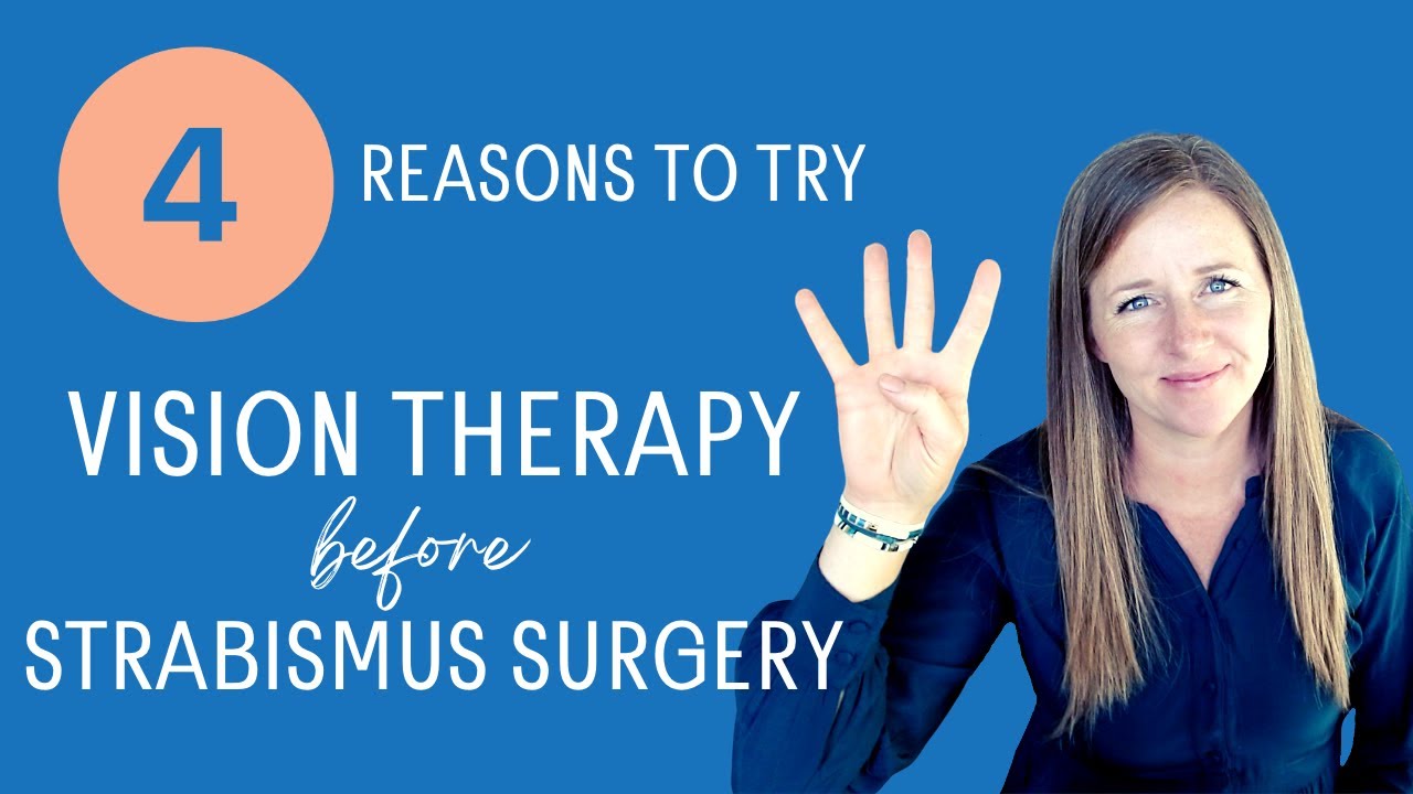4 Reasons You Should Try Vision Therapy BEFORE Strabismus Surgery - YouTube