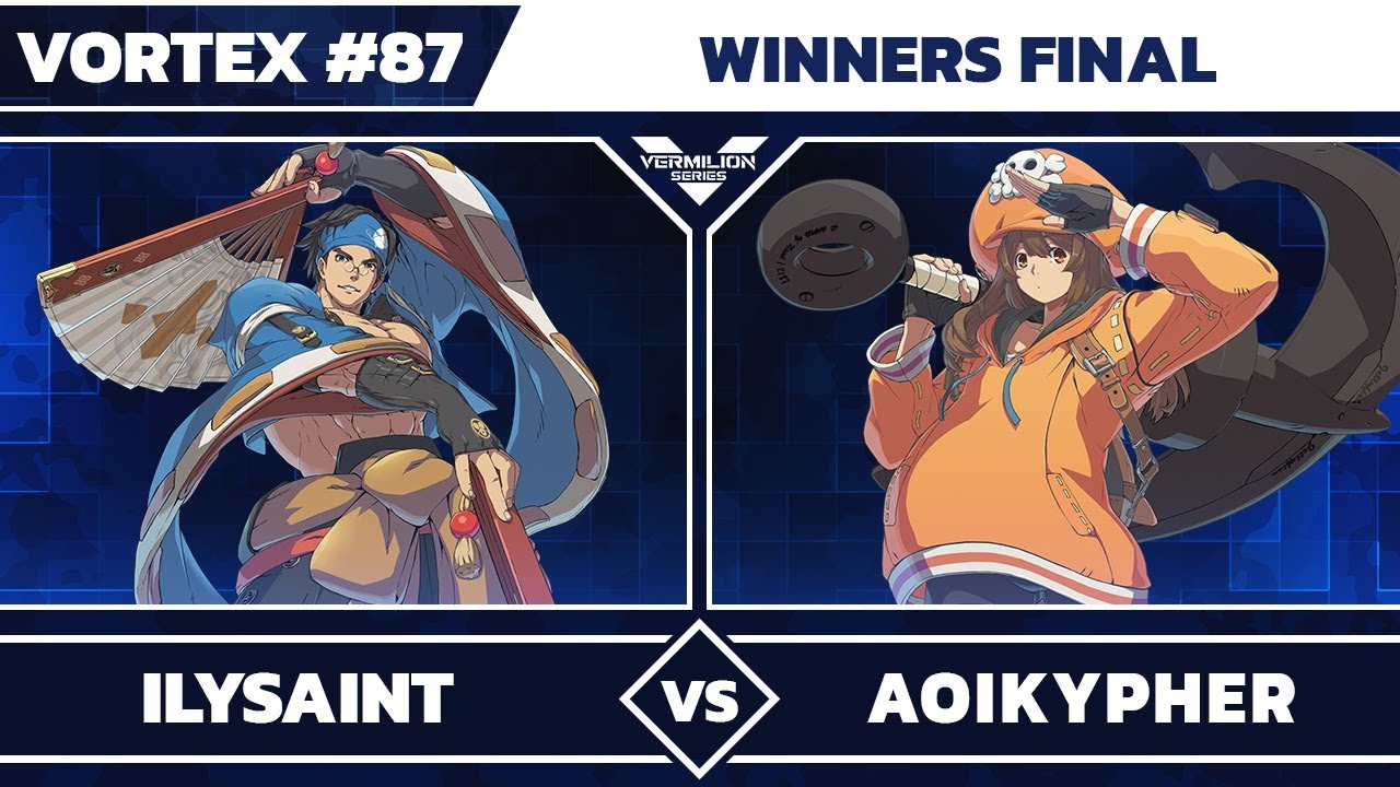 [Vortex #87] ilysaint vs NH | AoiKypher - Winners Final - Guilty Gear Strive - YouTube