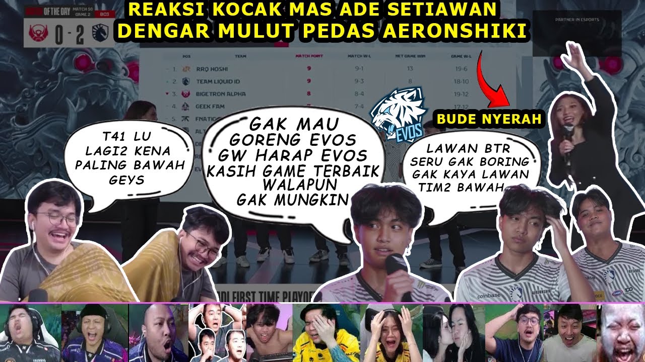 REAKSI KOCAK MAS ADE SETIAWAN DENGER EVOS KENA ROASTING AERONSHIKI & INTERVIEW PLAYER TLID # ...
