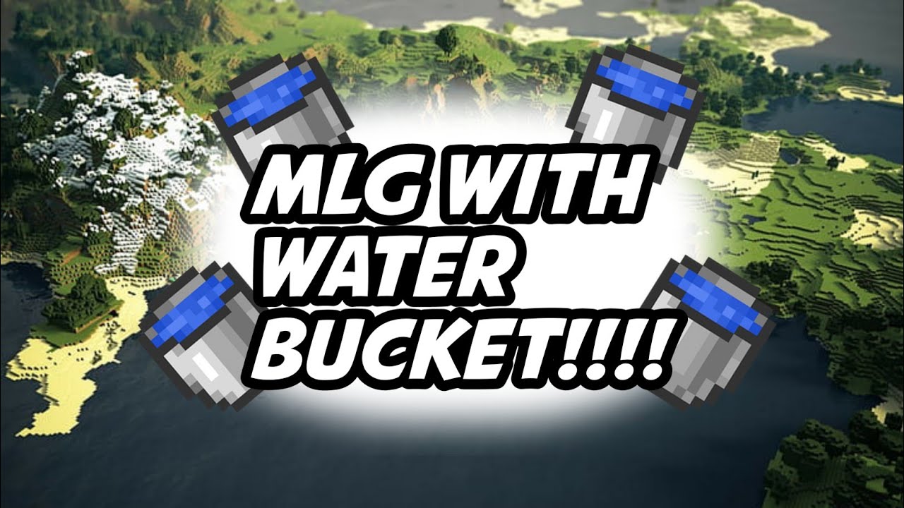 MLG only with water backet|| - YouTube