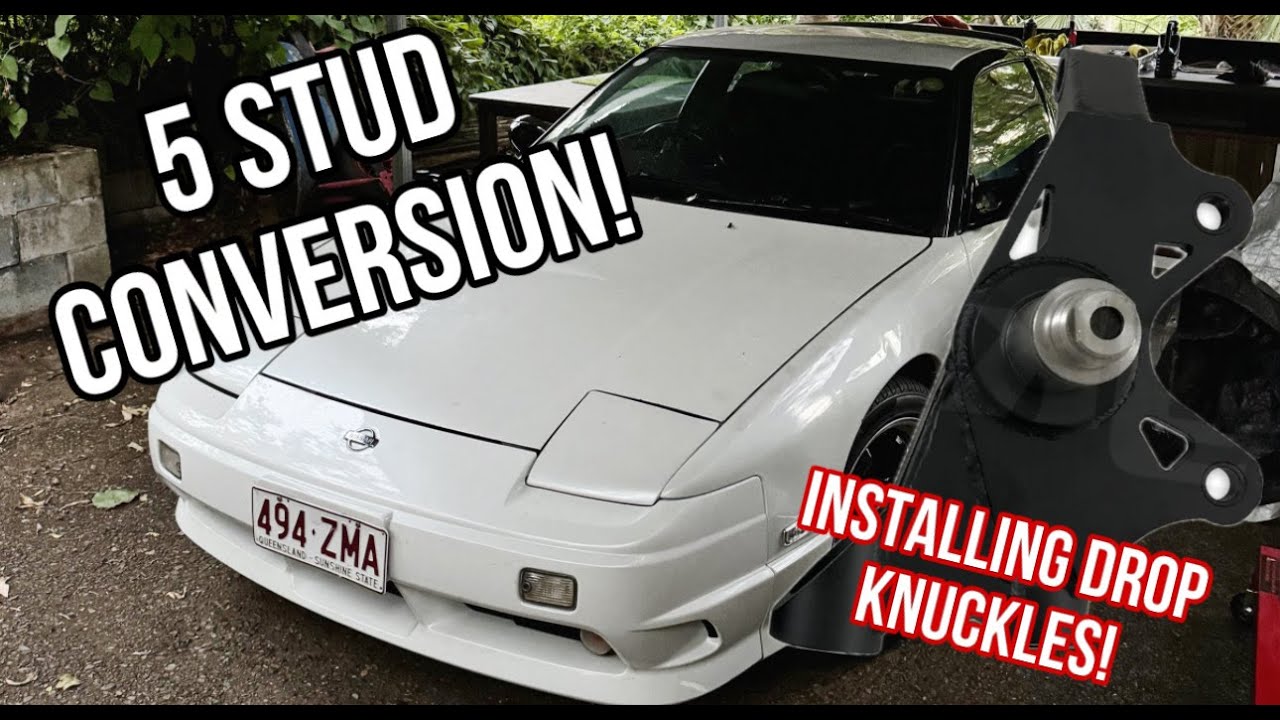 180SX 5 STUD CONVERSION - Installing aftermarket knuckles for BIG LOCK ...