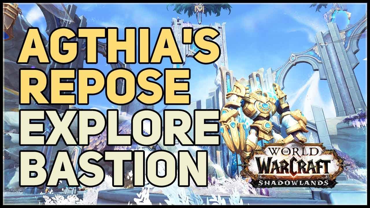 Agthia's Repose Location WoW Explore Bastion - YouTube
