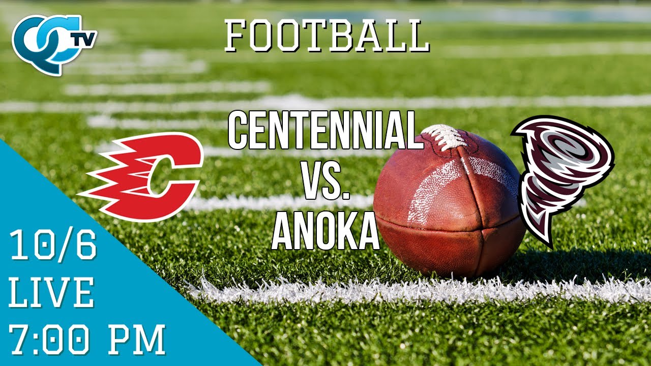 Football: Centennial @ Anoka | Anoka High School | QCTV - YouTube