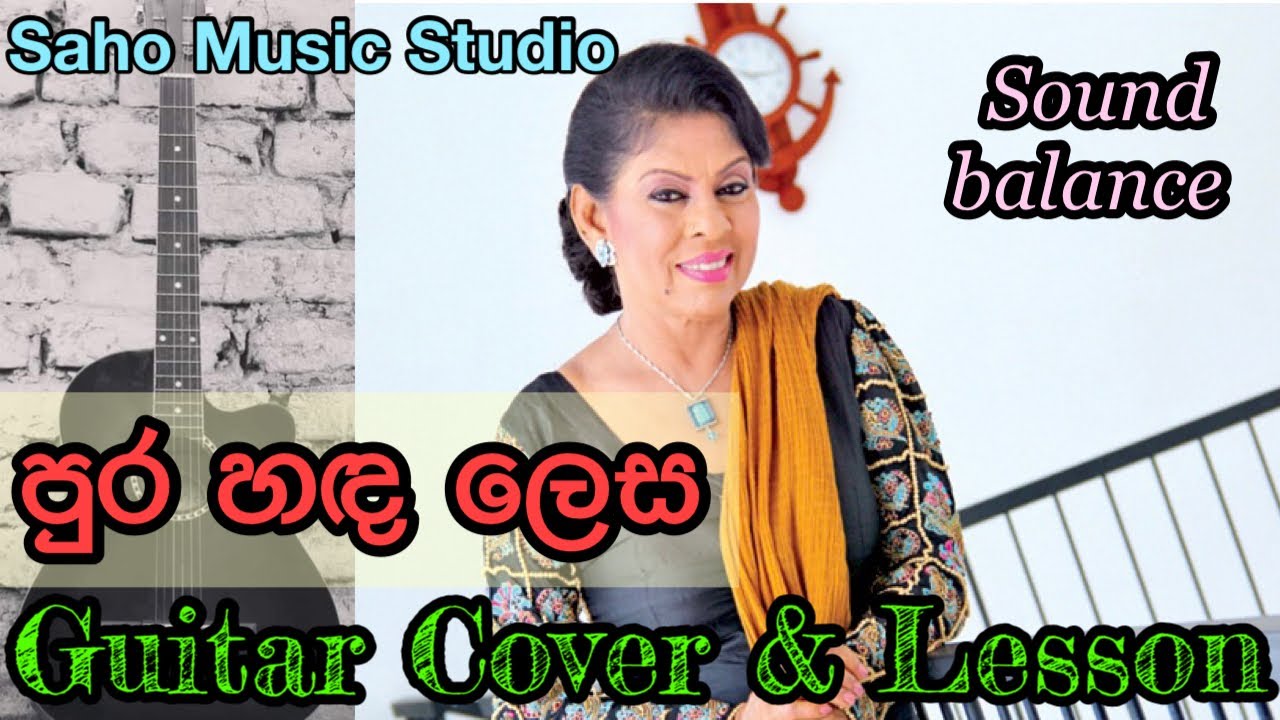 Pura Hada Lesa | පුර හඳ ලෙස ( මායා දමයන්ති ) Guitar Cover & Lesson ...