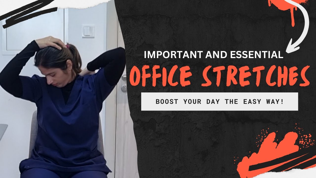 Important and Essential Ergonomic Office Stretches: Boost Your Day the ...