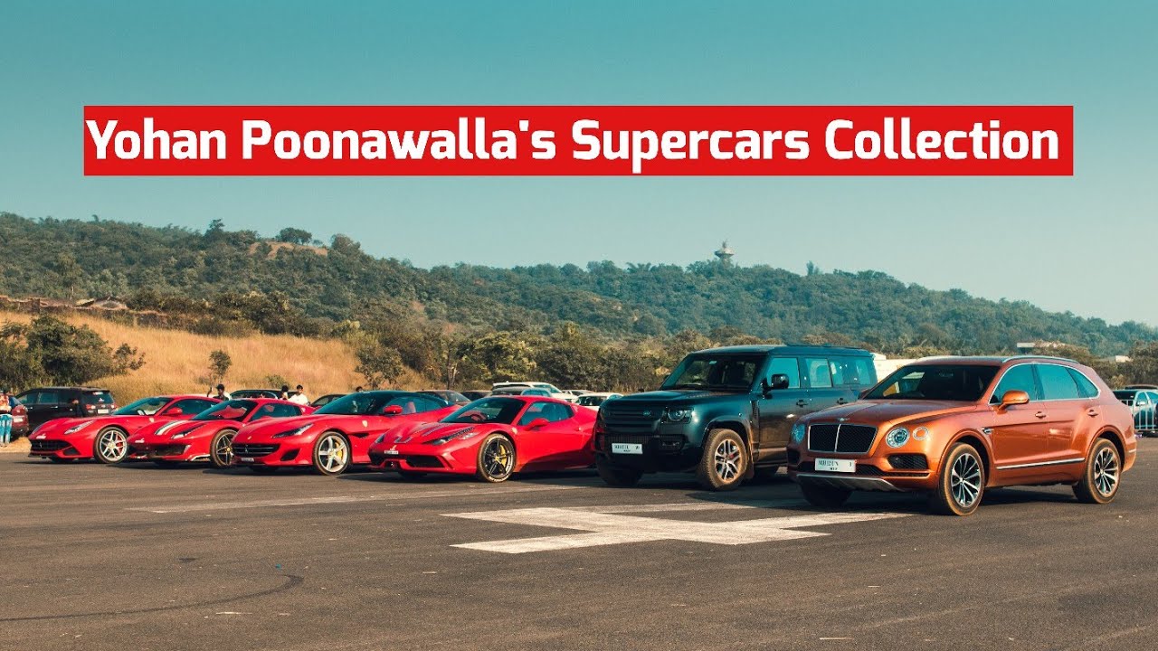 Yohan Poonawalla's Supercar Collection | The Valley Run 2022 | India ...