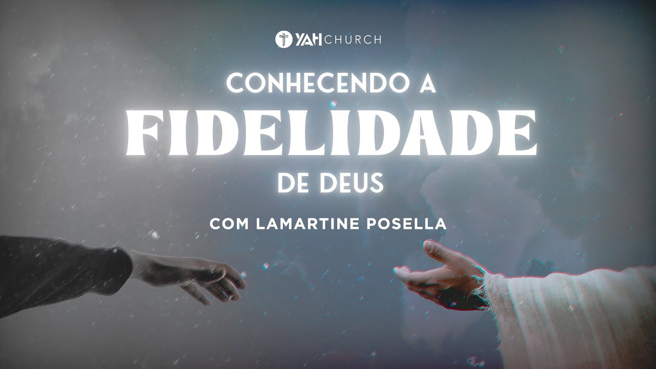CONHECENDO A FIDELIDADE DE DEUS - Ao Vivo - Lamartine Posella - YouTube