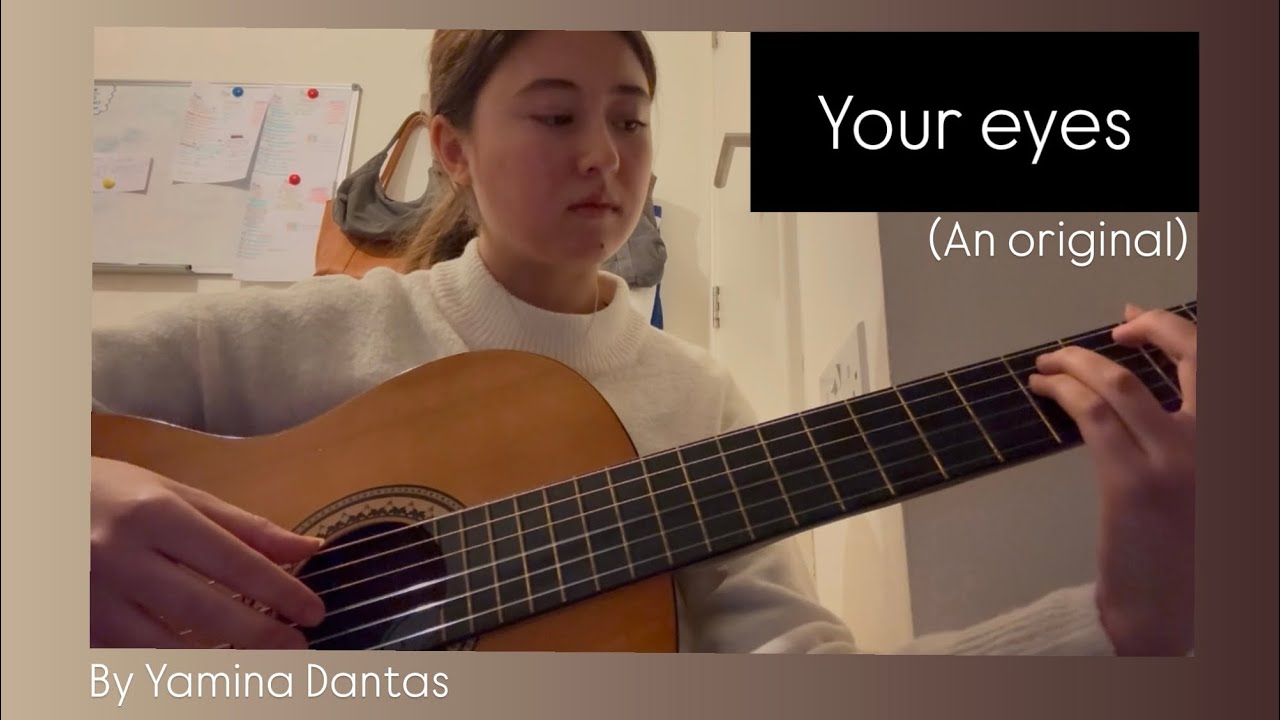 Your eyes by Yamina Dantas (an original song) - YouTube