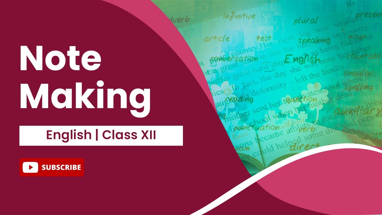 Note Making Essentials Of Note Making English Class 12 YouTube note-making-essentials-of-note-making-english-class-12-youtube