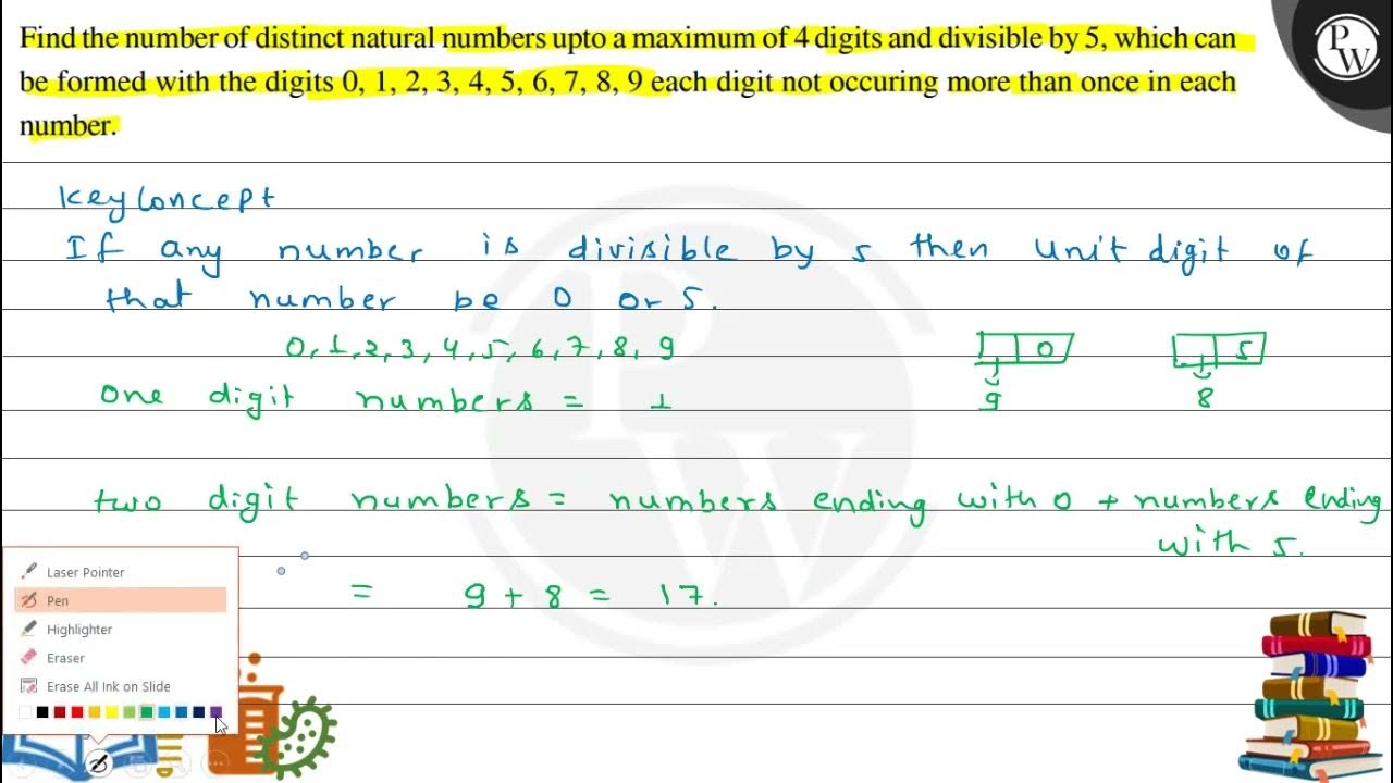 Find the number of distinct natural numbers upto a maximum of 4 digits and divisible by 5 , whic ...