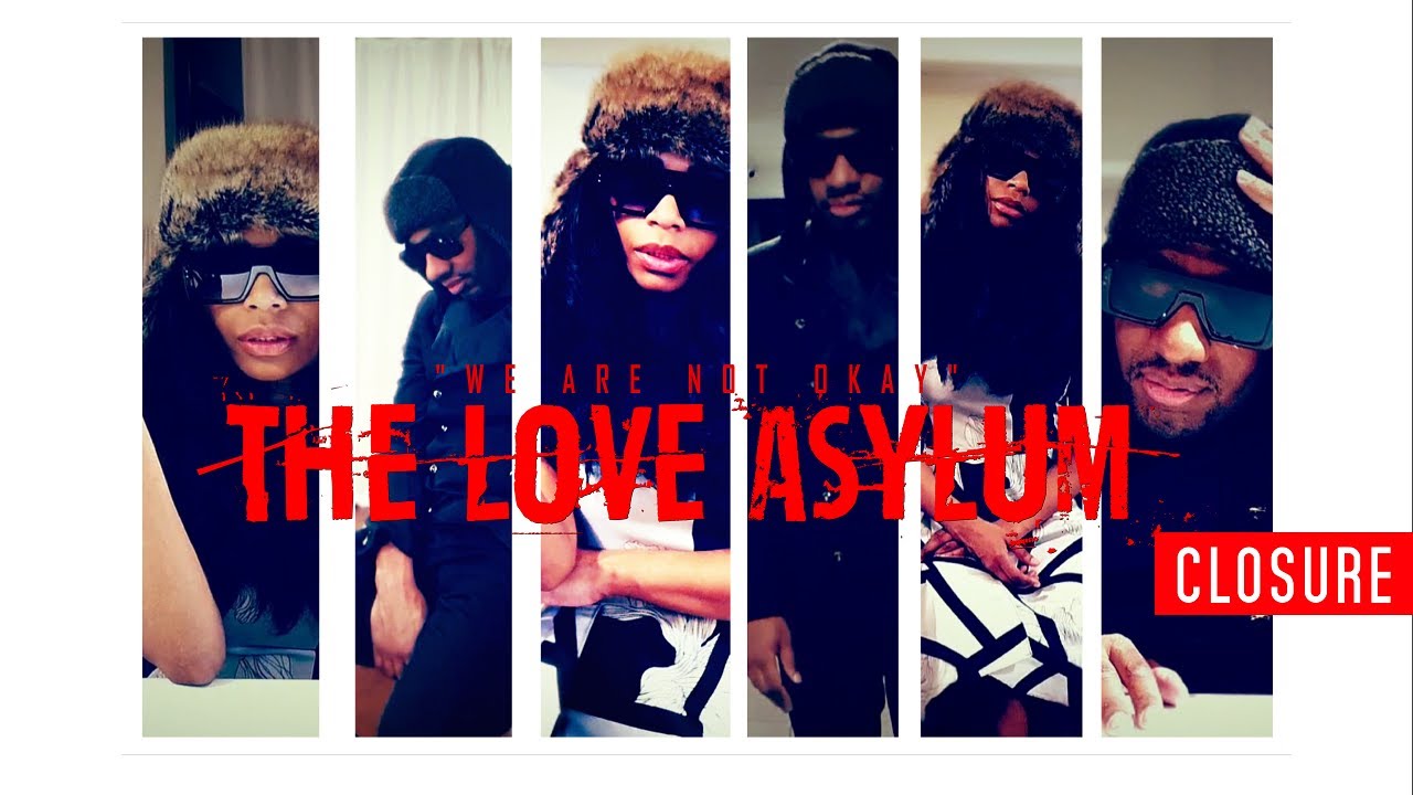 The Love Asylum | CLOSURE (music video) - YouTube