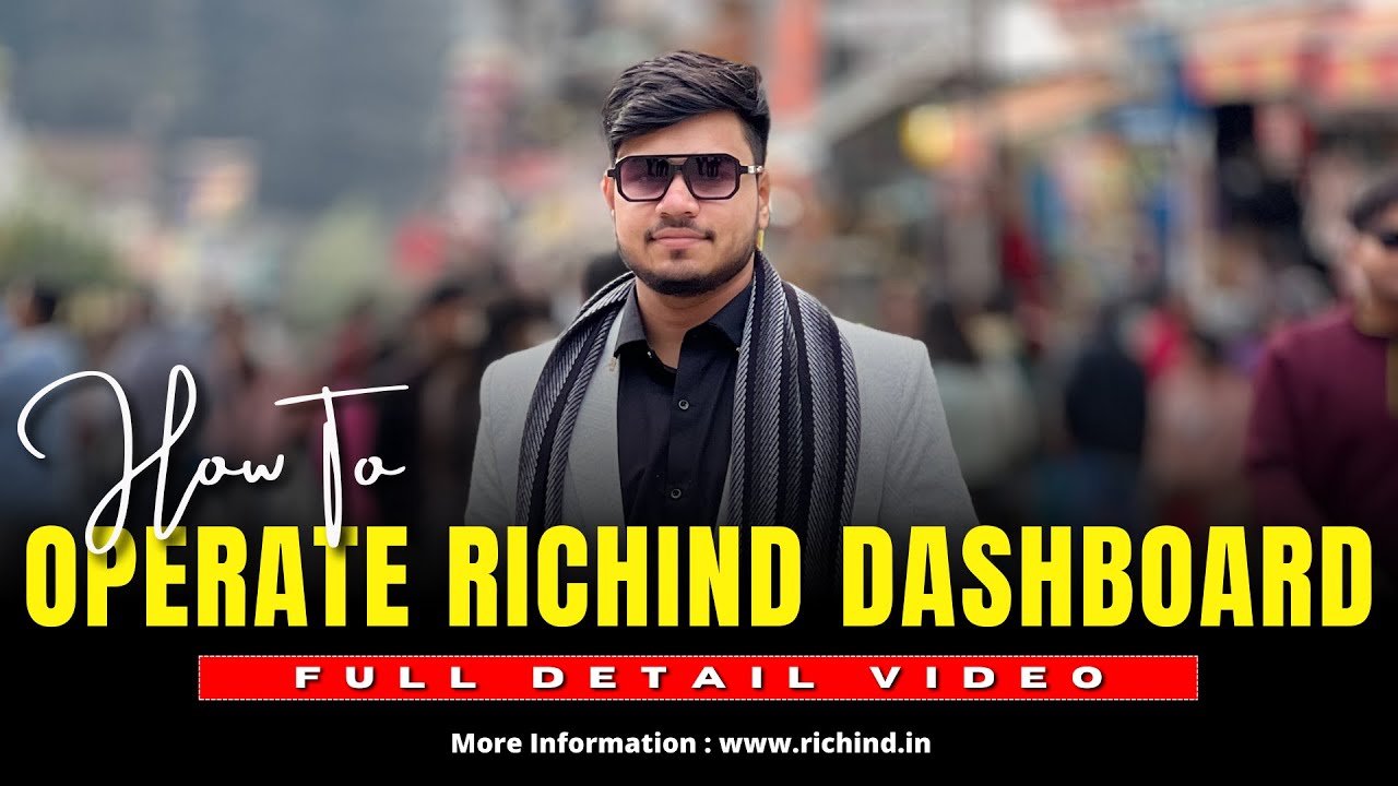 How To Operate Richind Dashboard | Detail Video | Richind 3.0 💯 - YouTube
