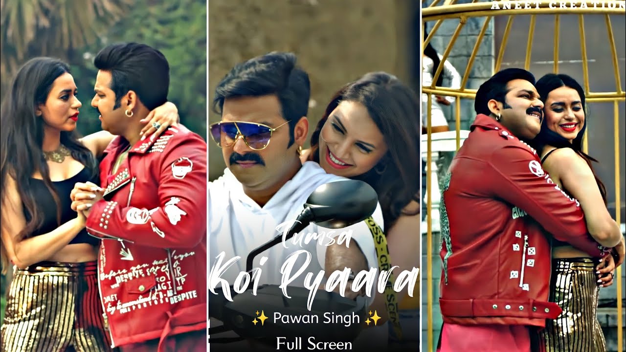 Pawan Singh : Tumsa Koi Pyaara Song | Full Screen WhatsApp Status ...
