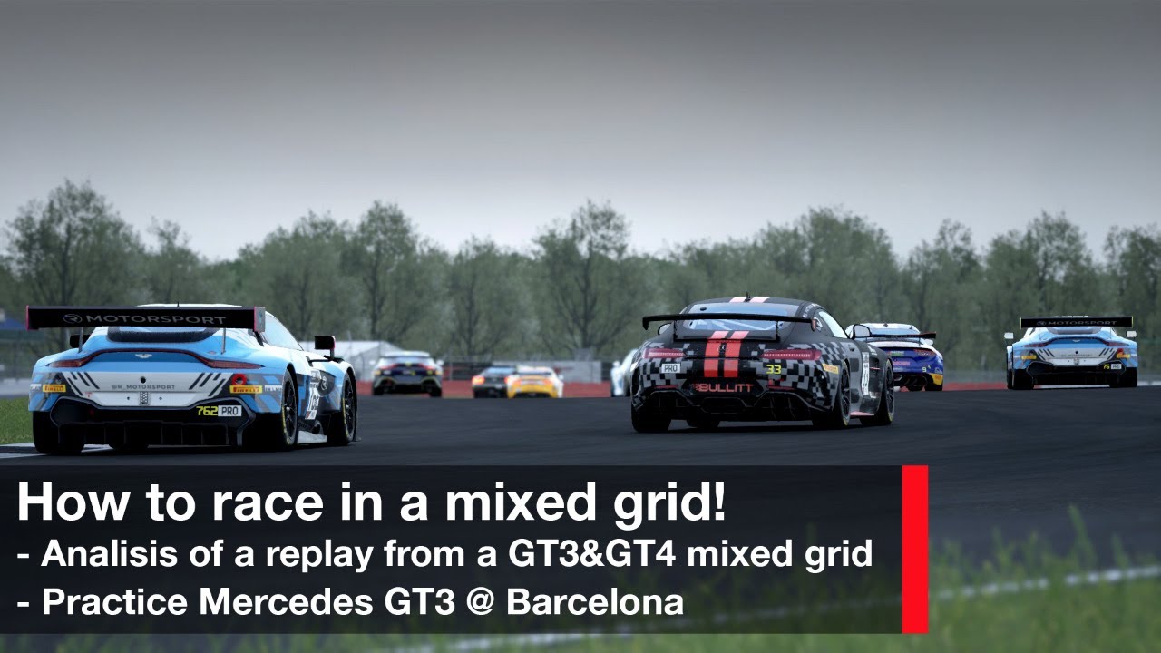 How to race in a mixed grid. Practice Mercedes GT3 @ Barcelona - YouTube
