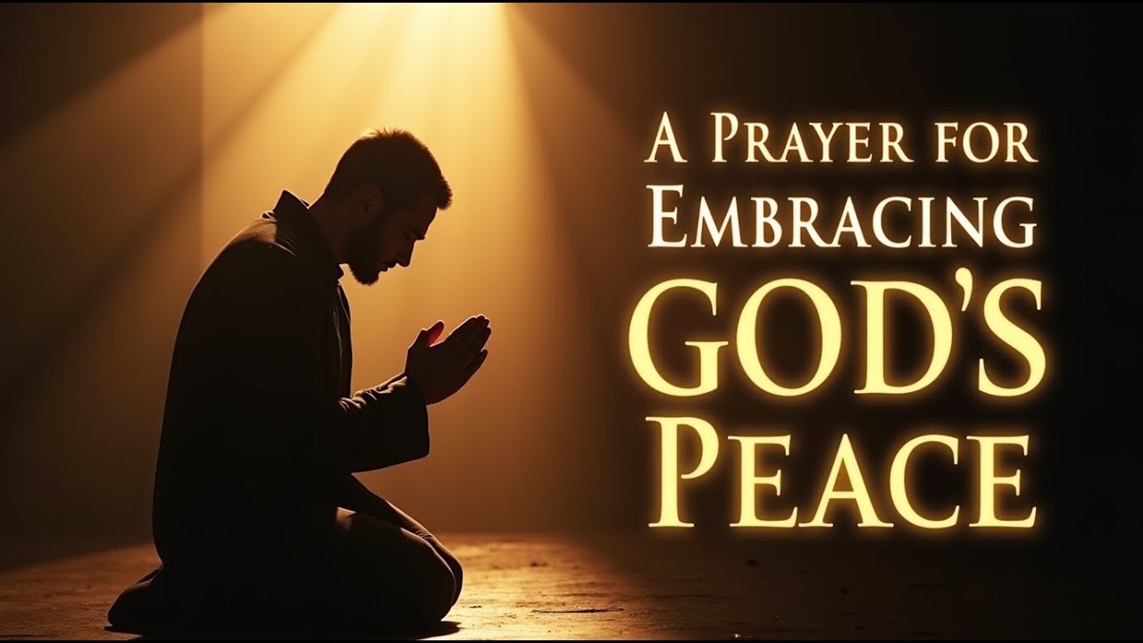 A Prayer for Embracing God's Peace: Morning prayer before you start ...