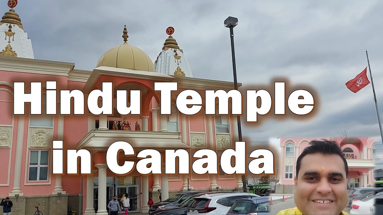 How are Hindu Temples in Canada ? - YouTube