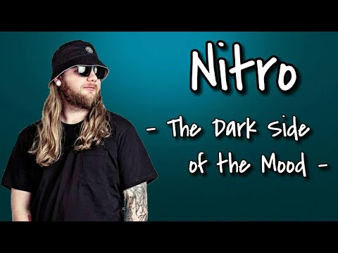Nitro - The Dark Side of the Mood [Lyrics]