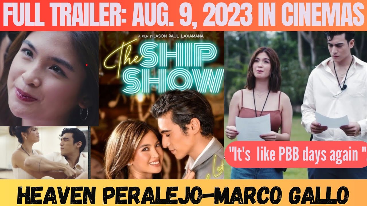 FULL TRAILER: "THE SHIP SHOW" | Heaven Peralejo | Marco Gallo | Reality Show - YouTube
