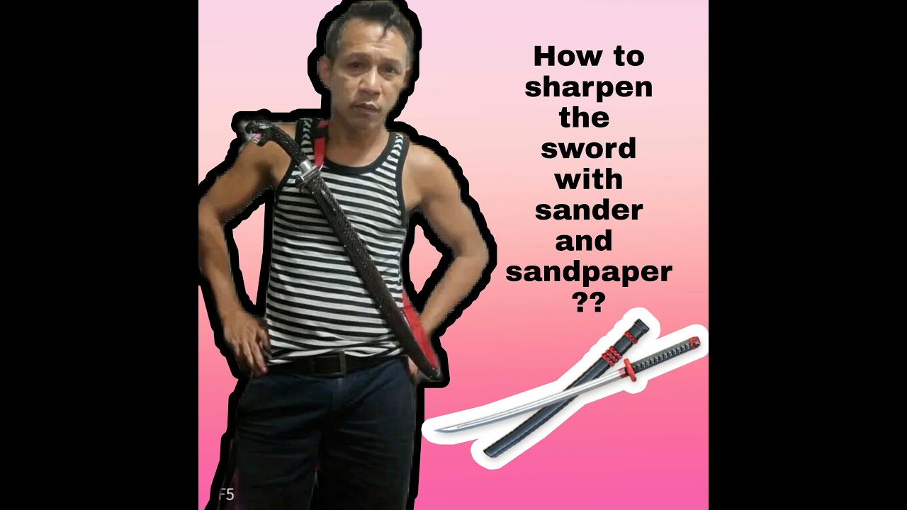 paano patalasin ang itak gamit ang sander na may liha !! #toturial # ...
