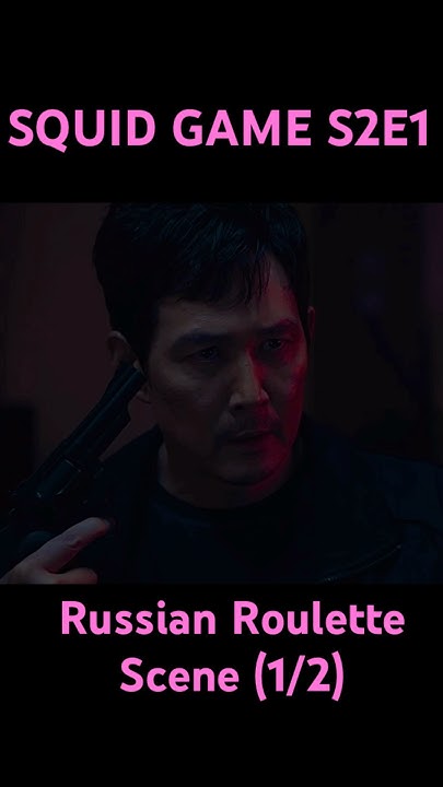 Russian Roulette Scene (Part 1/2) • Squid Game S2E1 (2024) • #squidgame ...