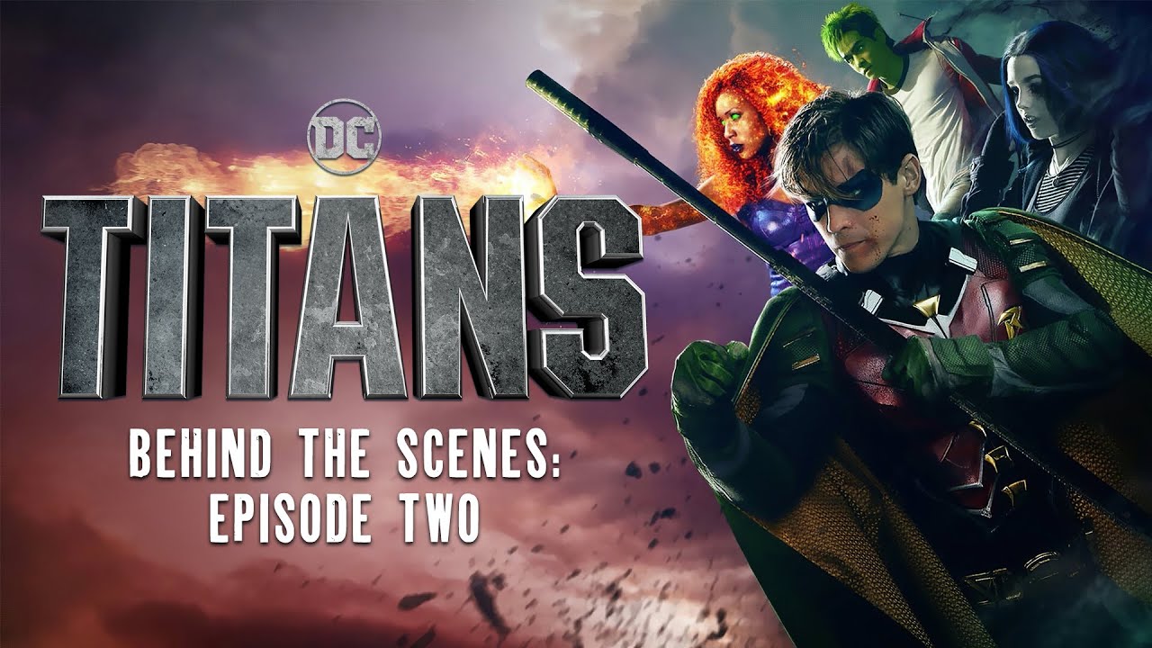 Titans - Behind the Scenes: Episode Two - Special Feature - YouTube