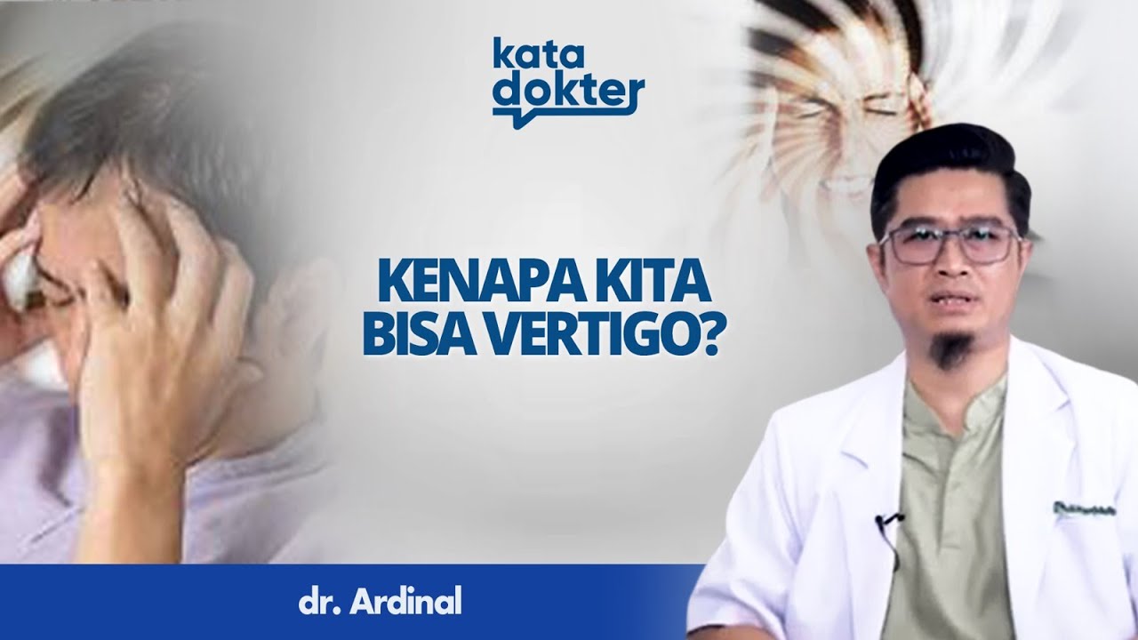 PUSING 7 KELILING KARENA VERTIGO. INI PERTOLONGAN PERTAMANYA! l KATA ...