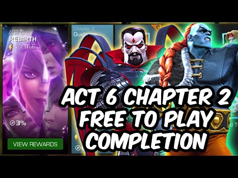 Act 6 Chapter 2 Free To Play Completion 2023 - Marvel Contest of Champions